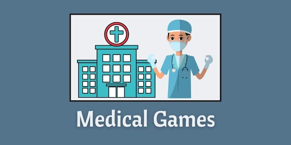 Top Fourteen Medical Games – Updated List 2024