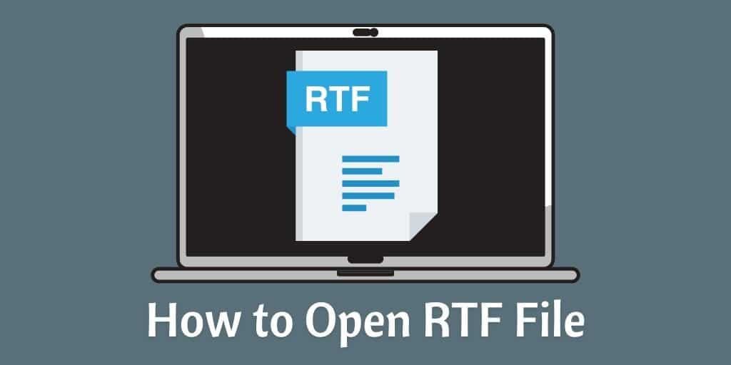 Understanding And Opening RTF Files A Comprehensive Guide